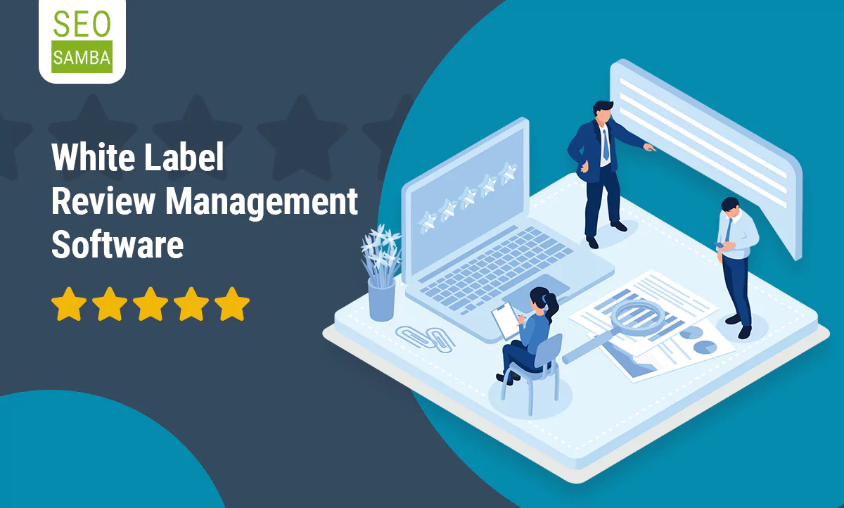 How to select the right white-label reputation management platform for ...